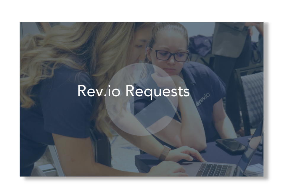Rev.io Requests | Rev.io